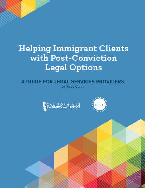 Helping Immigrant Clients with Post-Conviction Legal Options: A Guide ...